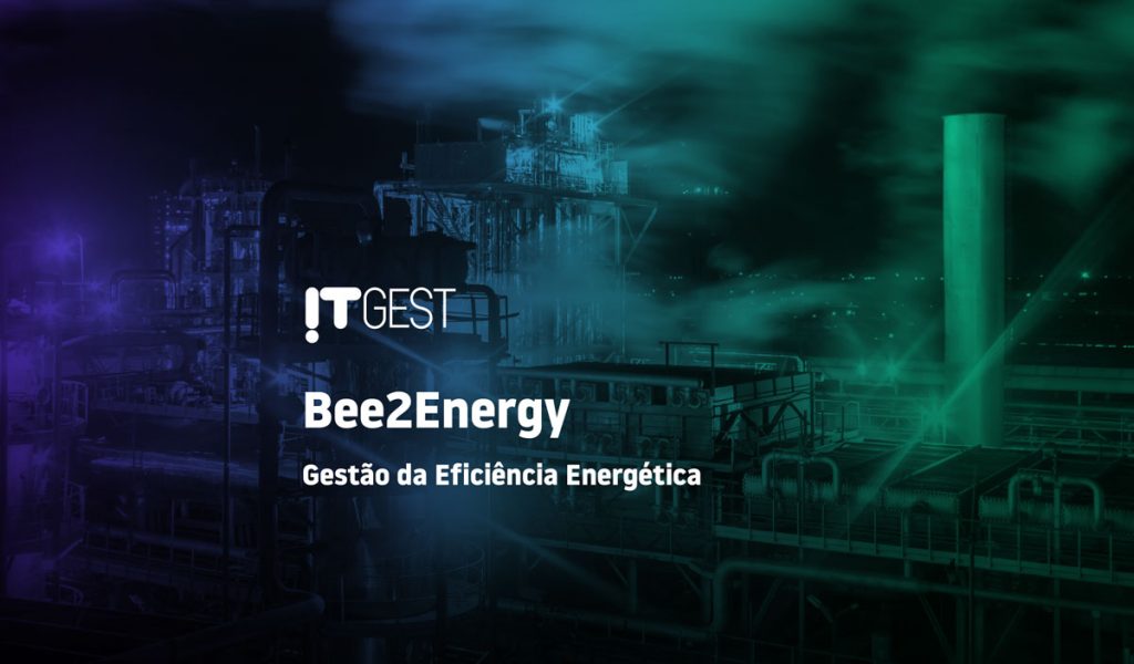Bee2Energy - Gestão da Eficiência Energética - ITGest