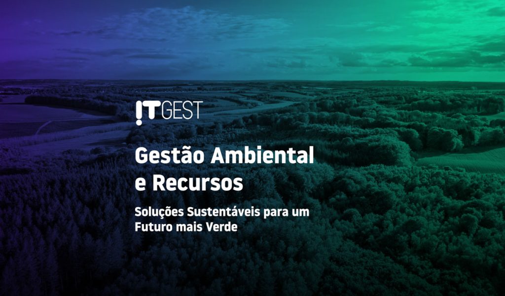 Soluções para Gestão Ambiental e Recursos - ITGest